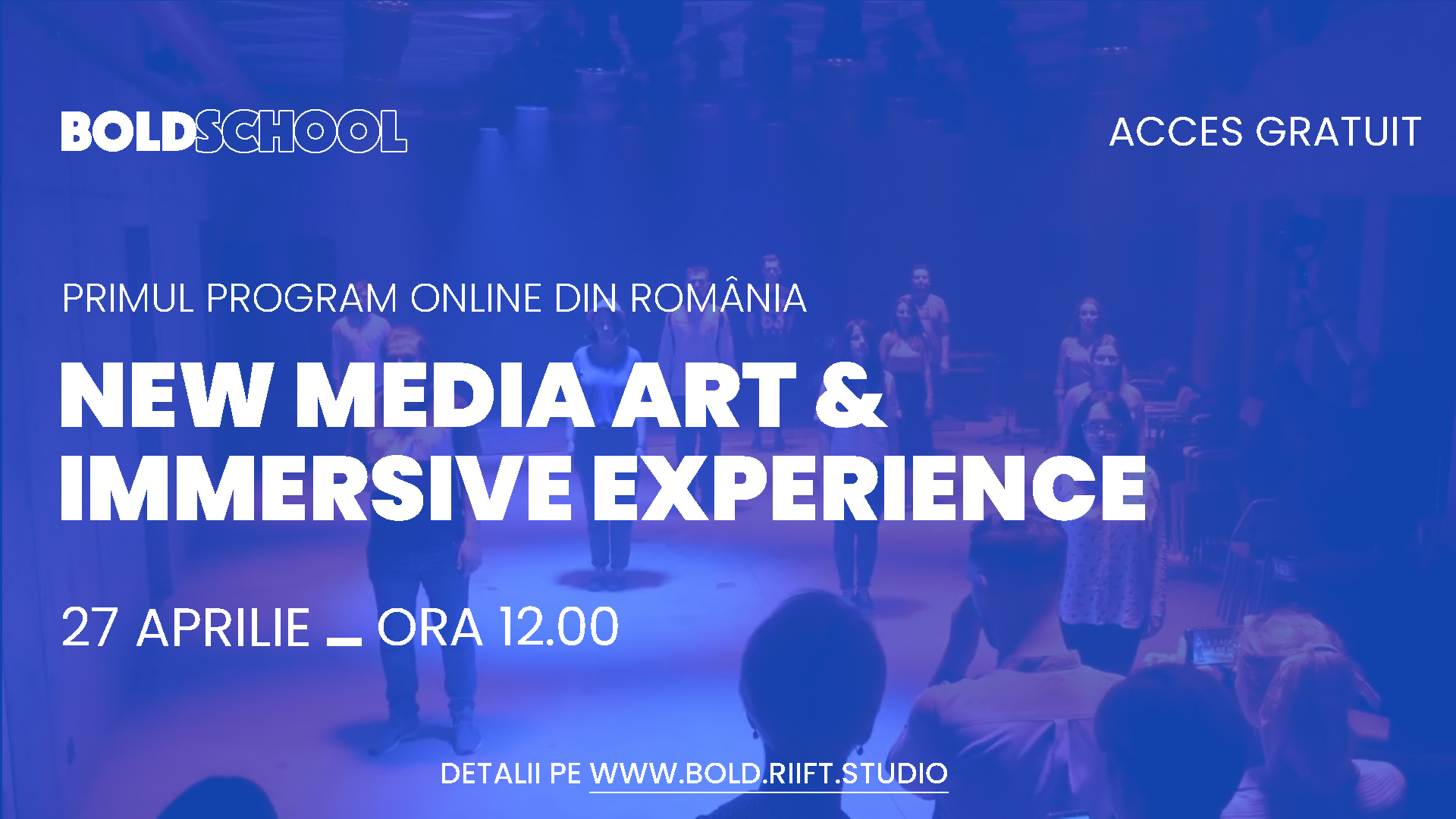 BOLD SCHOOL, un proiect educațional online dedicat New Media, se ...
