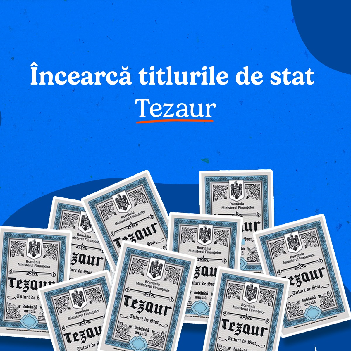 O nouă emisiune de titluri de stat Tezaur, cu dobânzi de până la 7% ...