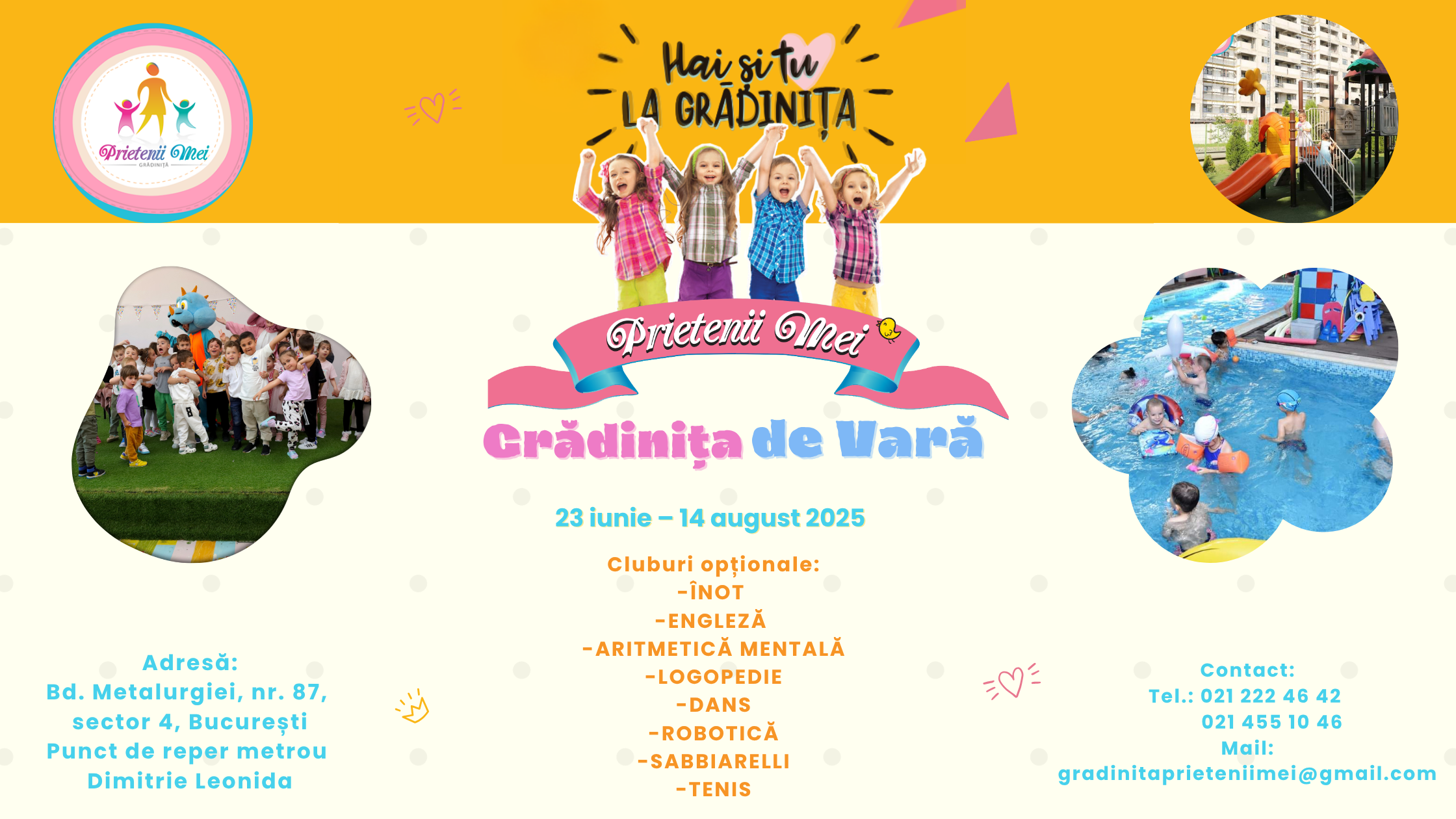 Grădinița de Vară, la grădinița cu program prelungit Prietenii Mei ...